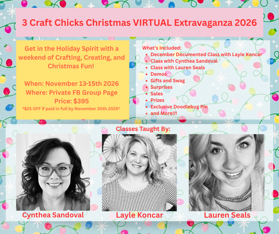 Christmas VIRTUAL Extravaganza 2026 Kick-Off – 3 Craft Chicks